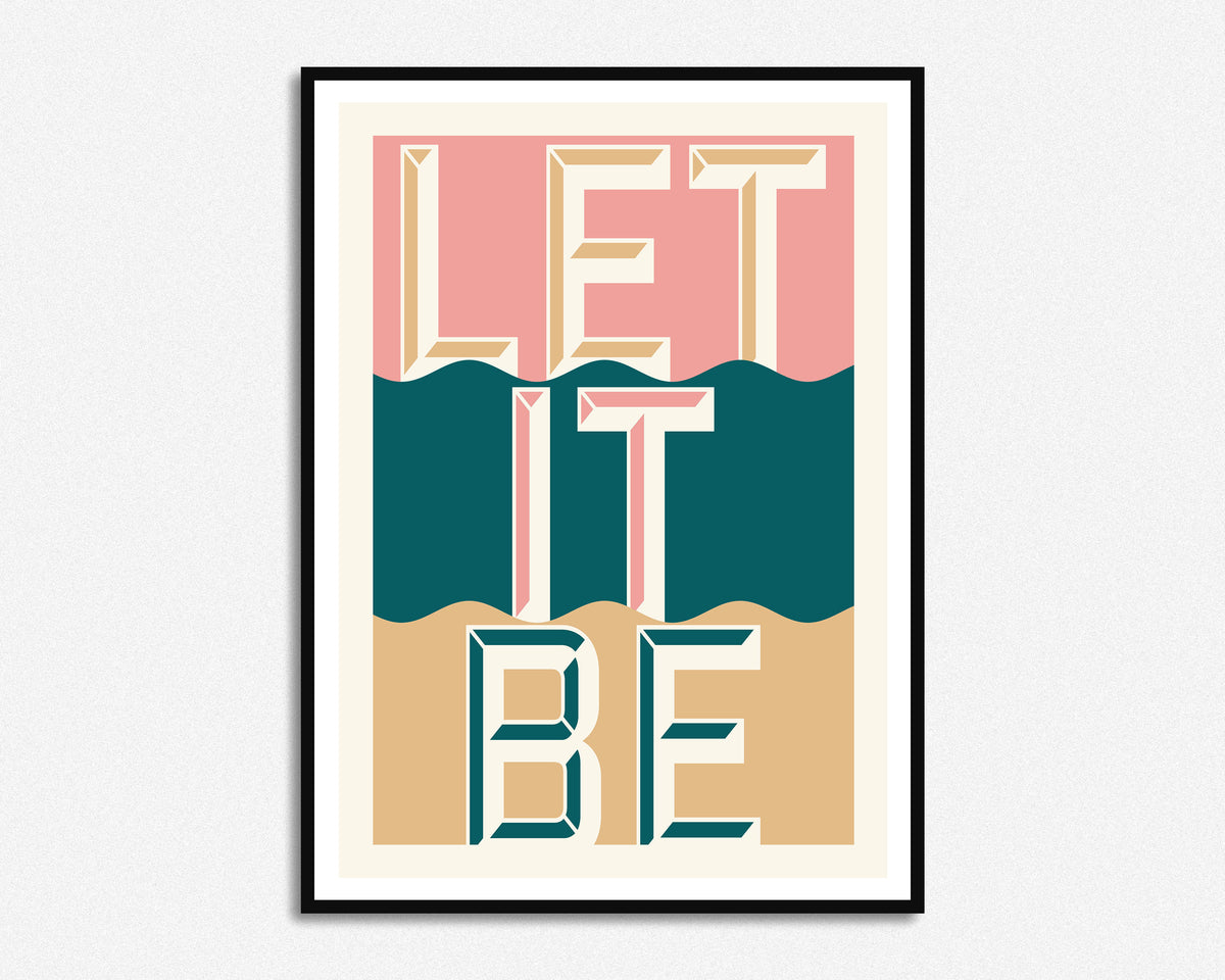 Let It Be Print – HollieGraphik