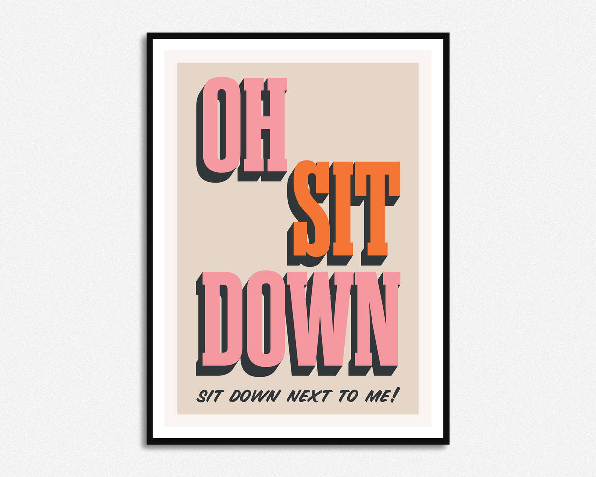 Sit Down Print – HollieGraphik